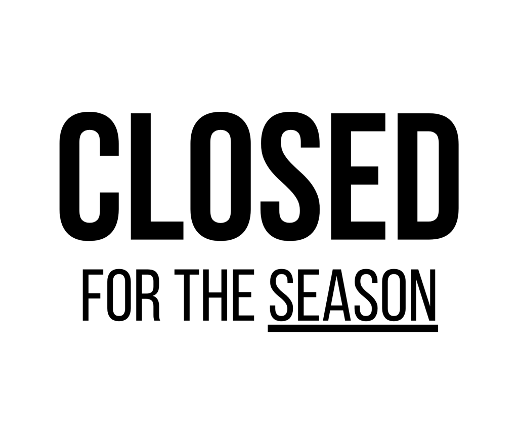 Closed For The Season Sign: Printable Templates (Free PDF Downloads)