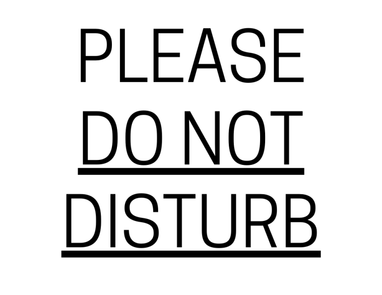Please Do Not Disturb Sign: Printable Templates (Free PDF Downloads)