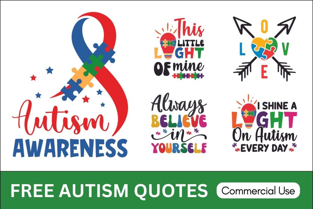 Autism Quotes & Sayings: FREE Cricut SVG Templates
