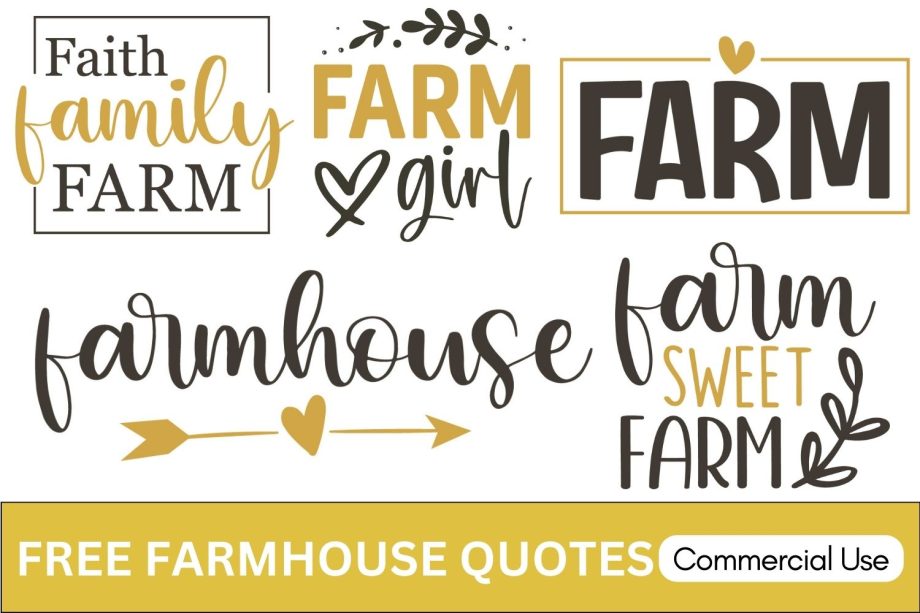 Farmhouse Quotes & Sayings: FREE Cricut SVG Templates
