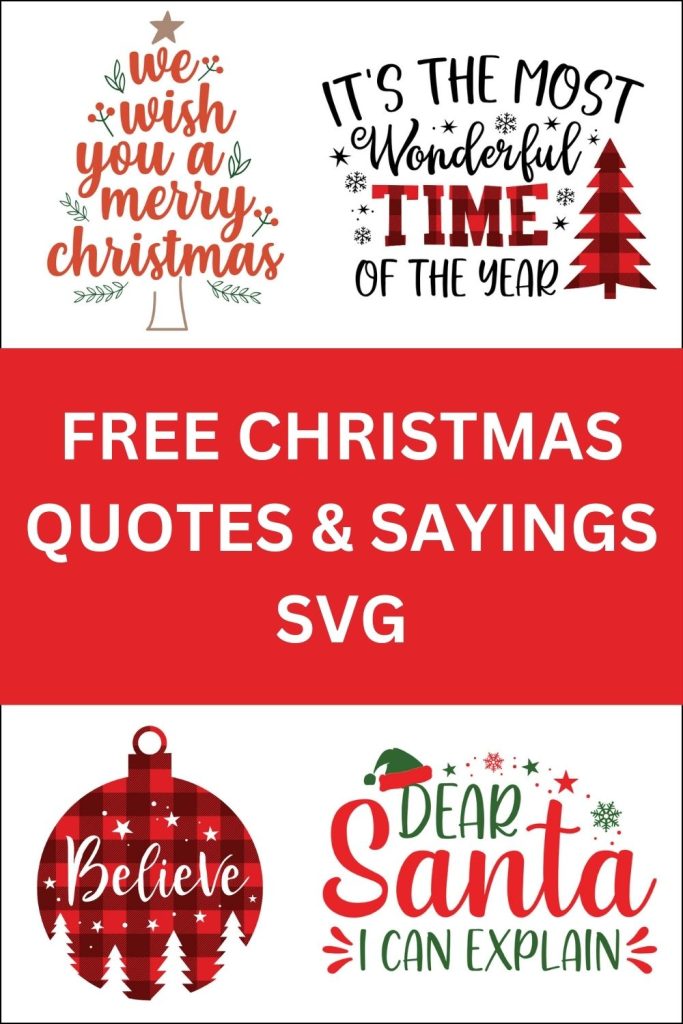 Christmas Quotes & Sayings: FREE Cricut SVG Templates