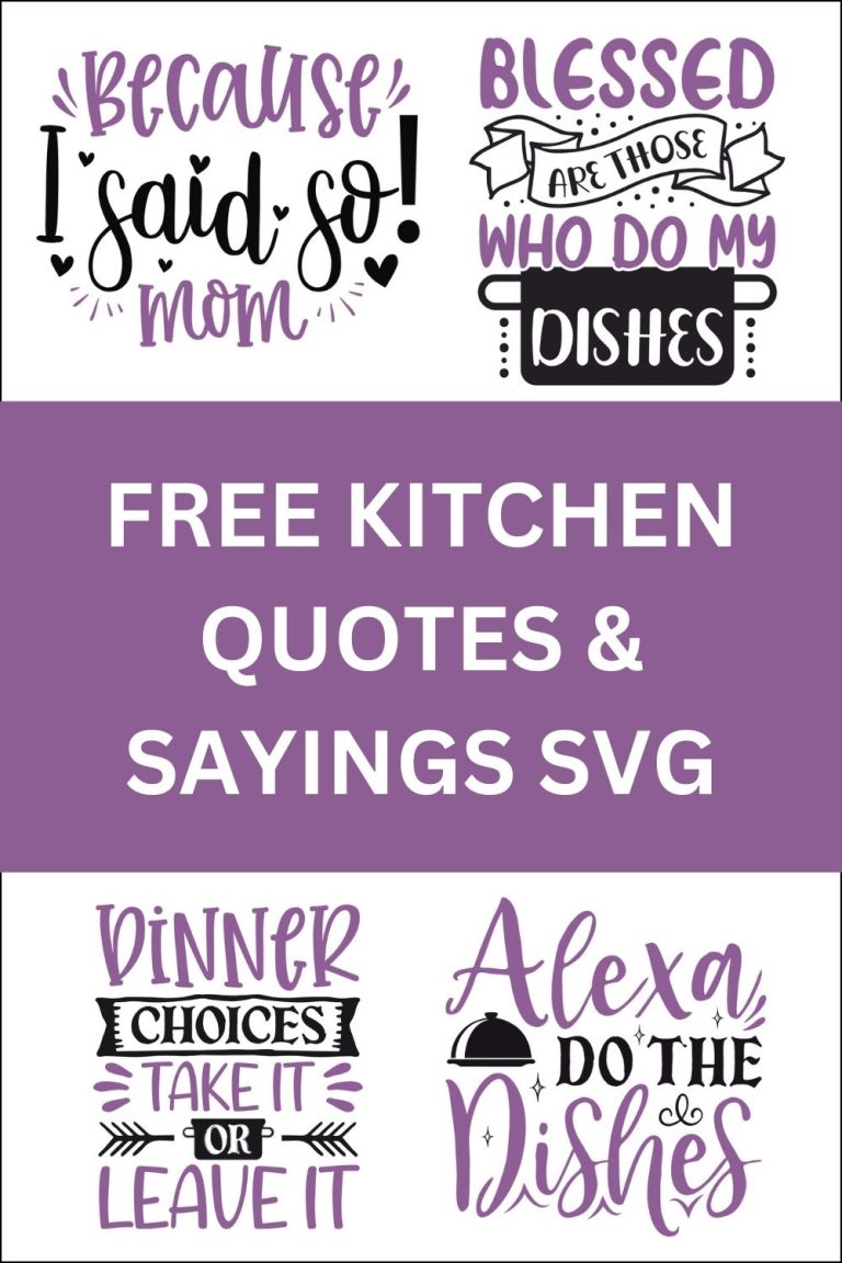 Kitchen Quotes & Sayings: FREE Cricut SVG Templates