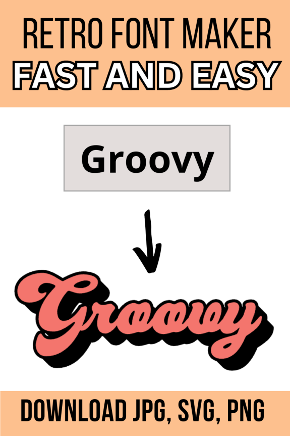 Groovy Font Generator: FREE Editable Groovy Text Effects