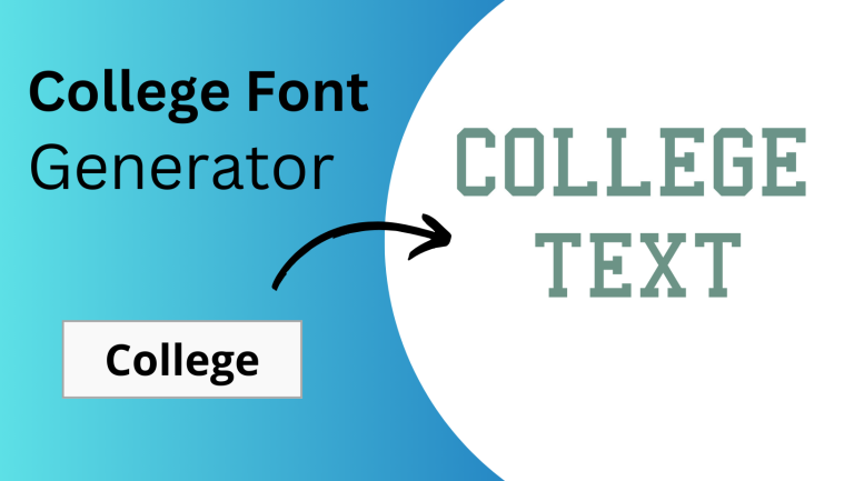 College Font Generator: Free Text College Maker