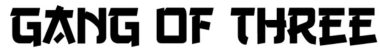 Gang Of Three Font – Free Download (OTF, TTF, SVG) | VectorDad
