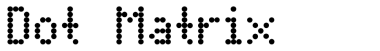 Dot Matrix Font - Vectordad