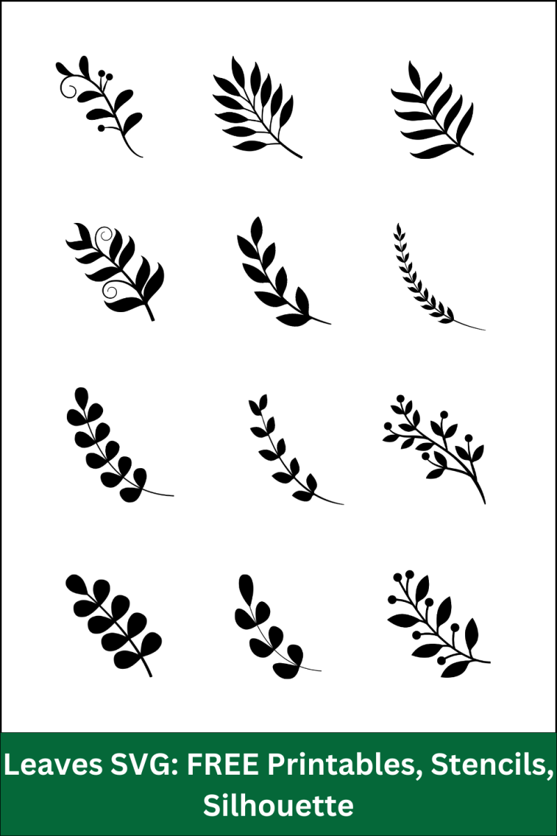 Leaves SVG: FREE Printables, Stencils, Silhouette
