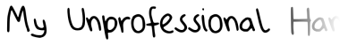 My Unprofessional Handwriting Font - Vectordad