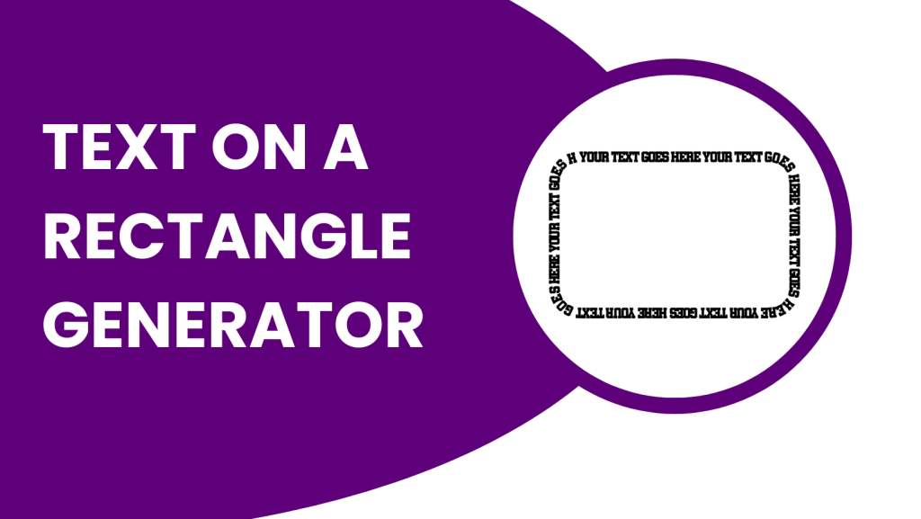 Online Tool For Text On A Rectangle Free Generator