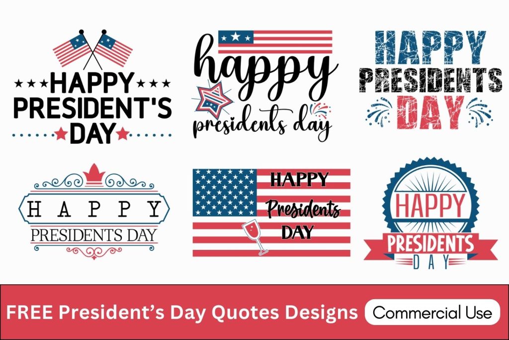 Presidents Day Quotes & Sayings: FREE Cricut SVG Templates