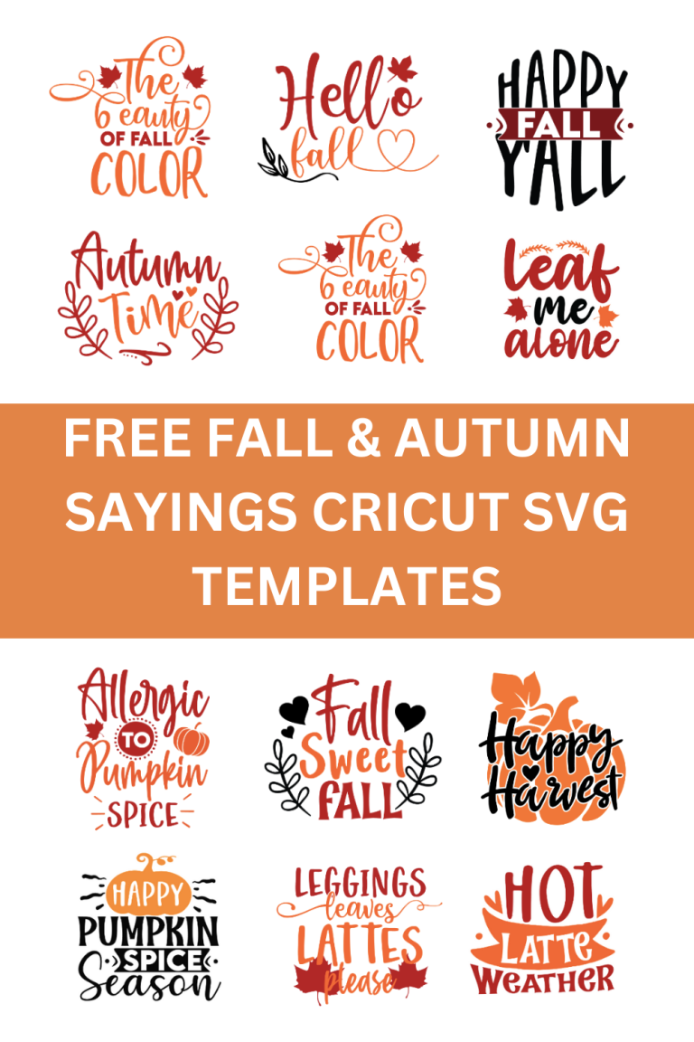 Fall And Autumn Sayings: FREE Cricut SVG Templates